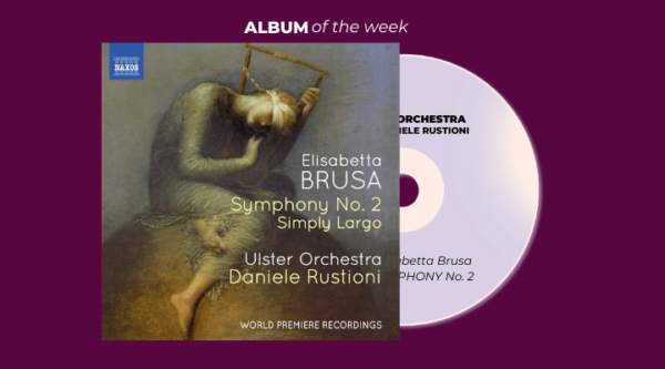 ALBUM OF THE WEEK | Symphony No. 2 by Elisabetta Brusa - Donne, Women ...